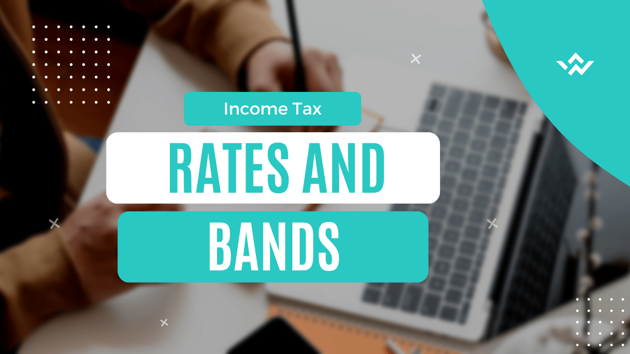 UK Income Tax Rates & Bands 2025/26 | Tax Return Assist
